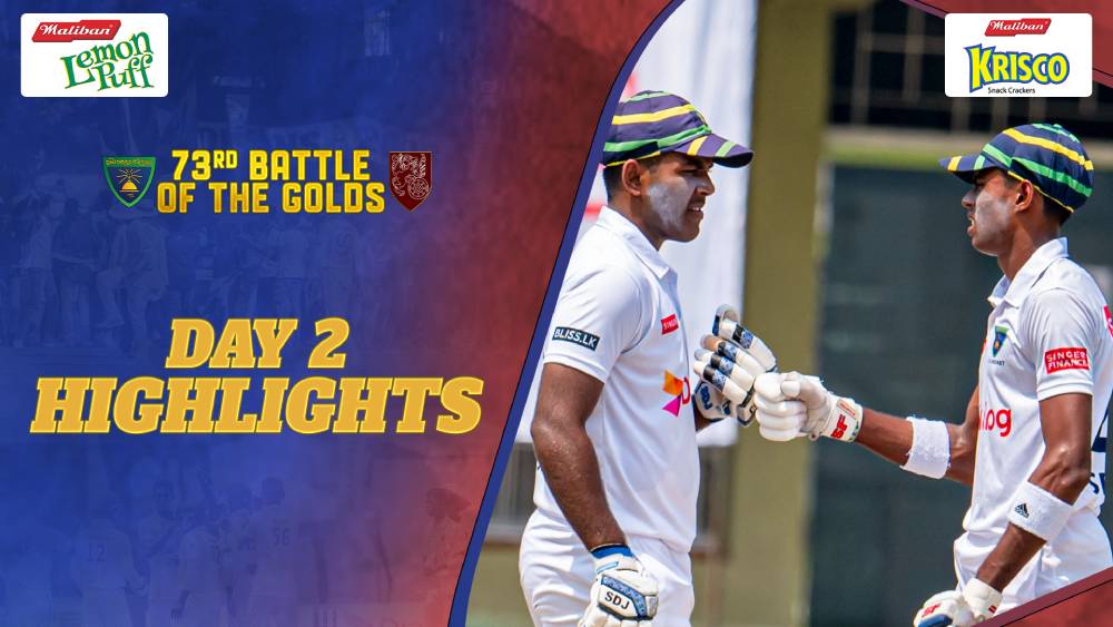 WATCH - Highlights - Day 2 - Sri Sumangala vs Moratu MV | 73rd Battle ...