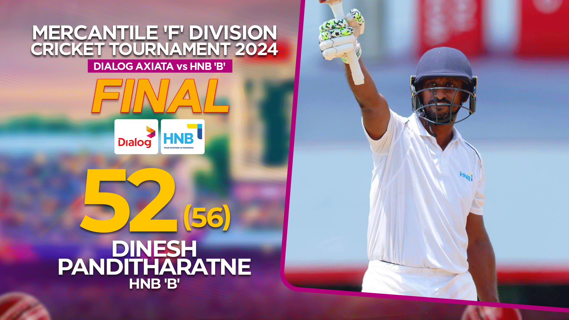 WATCH – Dinesh Panditharatne 52 (56) vs Dialog Axiata | 6th Fairfirst ...
