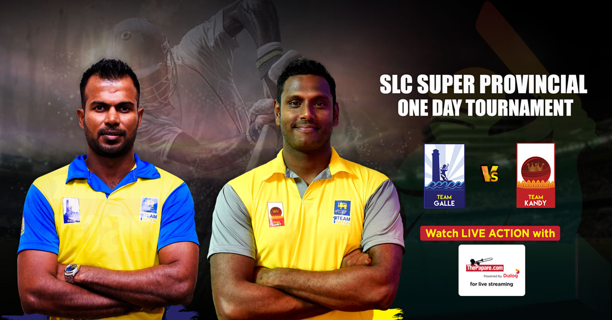 SLC Super Provincial One Day Tournament – Galle vs Kandy