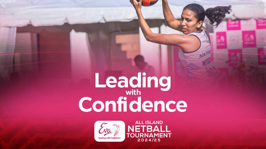 WATCH - Leading with Confidence Eva All Island Netball Tournament 2024/25