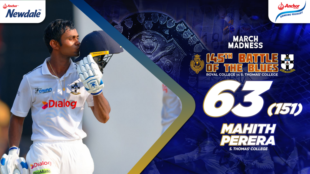 WATCH – Mahith Perera 63 (151) vs Royal College | 145th Battle of the Blues