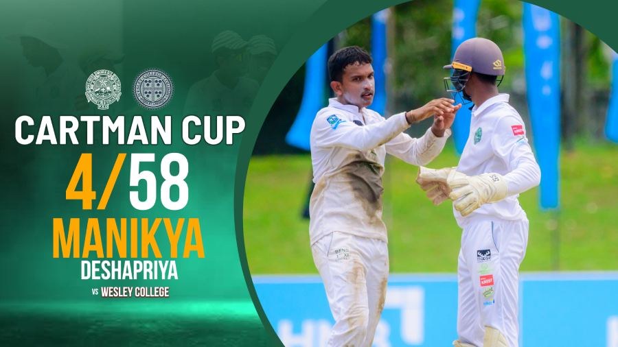 WATCH – Manikya Deshapriya 4/58 vs Wesley College | Cartman Cup 2026 ...