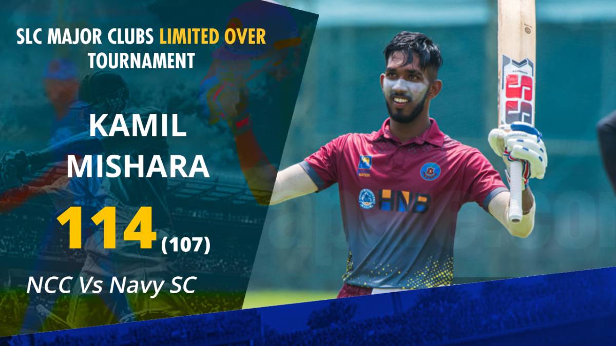 Video - Kamil Mishara 114 (107) Vs Navy SC | Major Clubs Limited Over ...