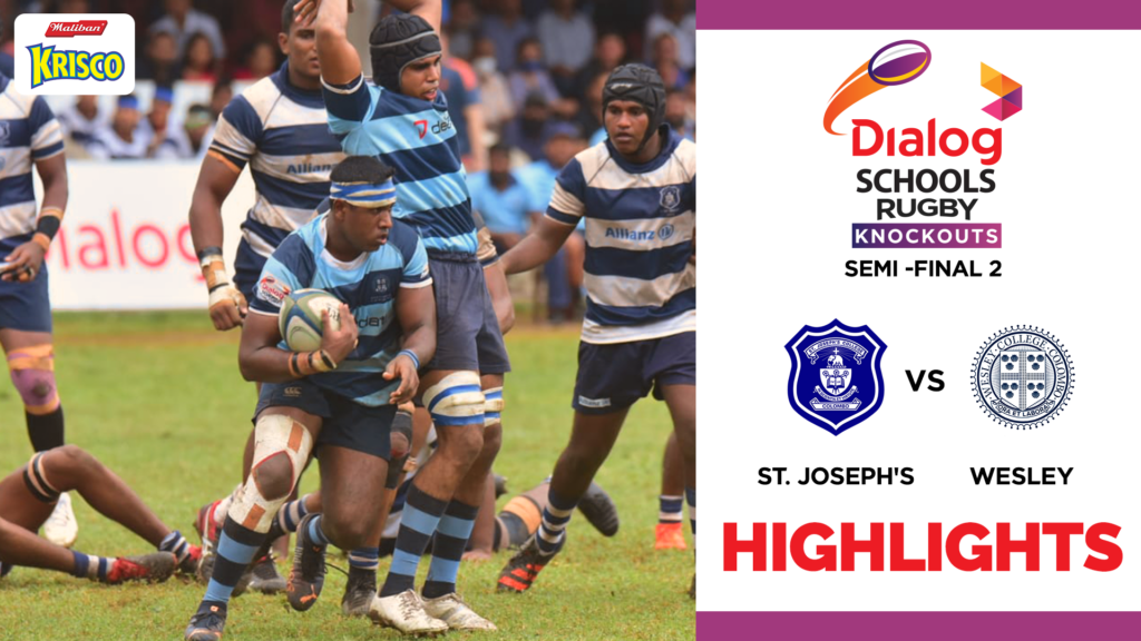 HIGHLIGHTS - St. Joseph's College vs Wesley College | Dialog Schools ...