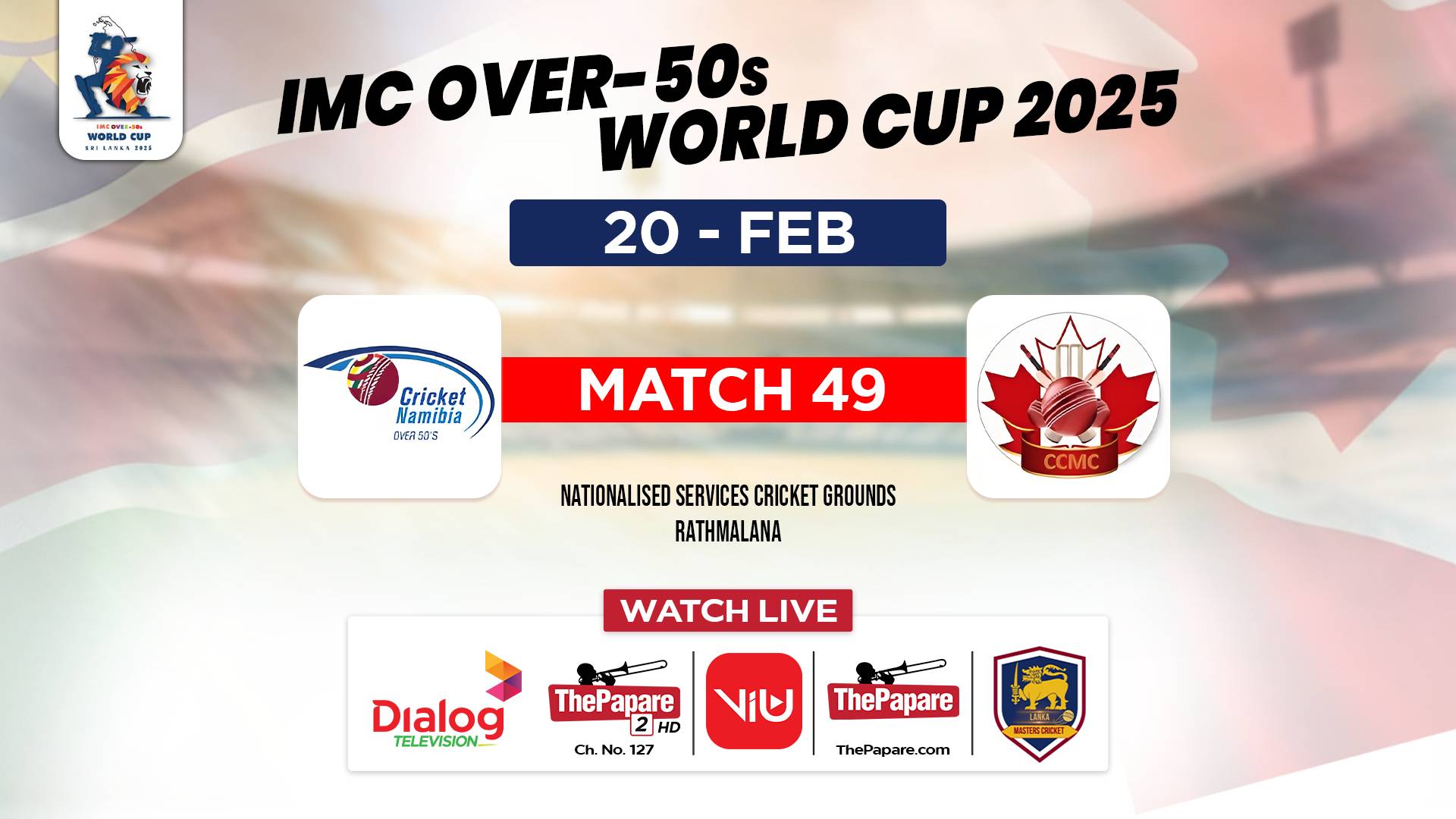REPLAY – Namibia vs Canada - IMC Over-50s World Cup 2025