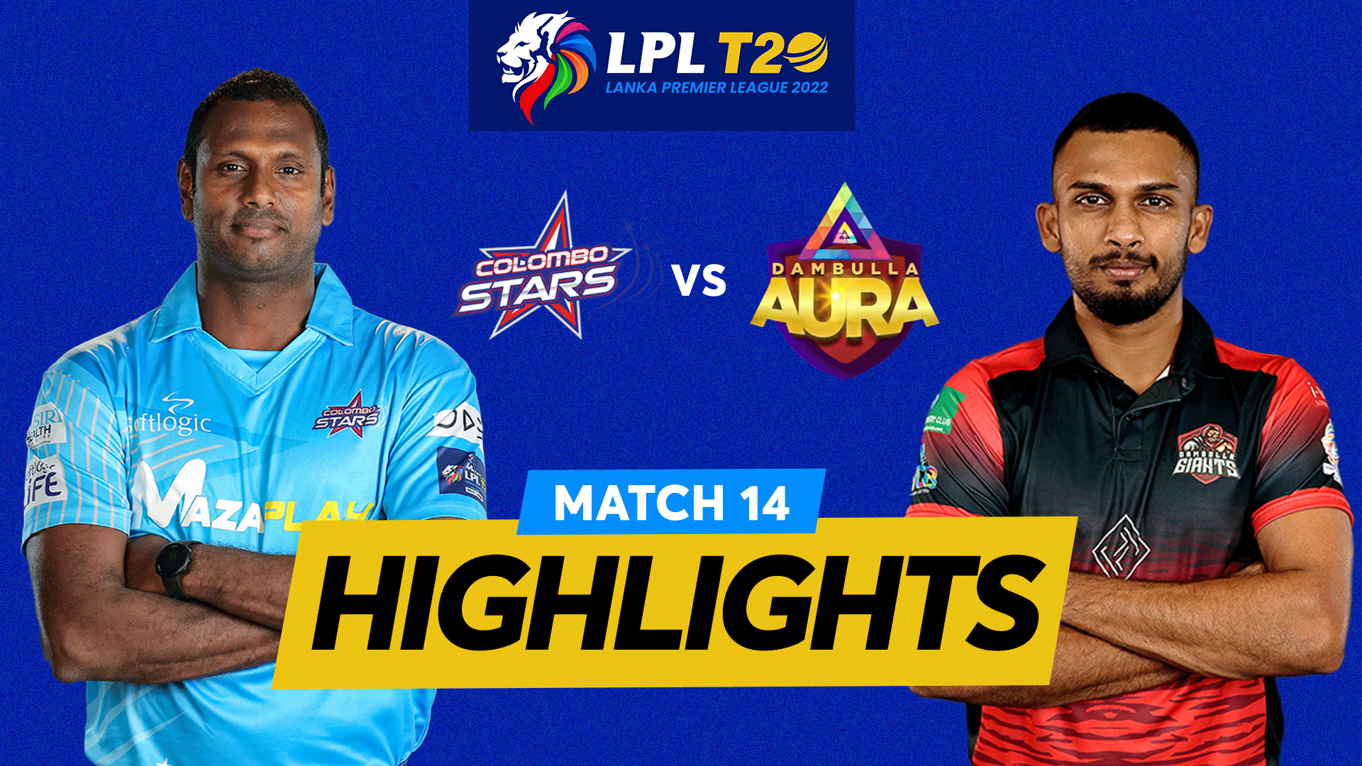 Highlights – Colombo Stars vs Dambulla Aura – Match 14 | LPL 2022