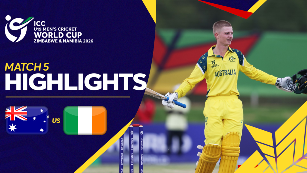 HIGHLIGHTS – Australia vs Ireland – ICC U19 Men's Cricket World Cup ...