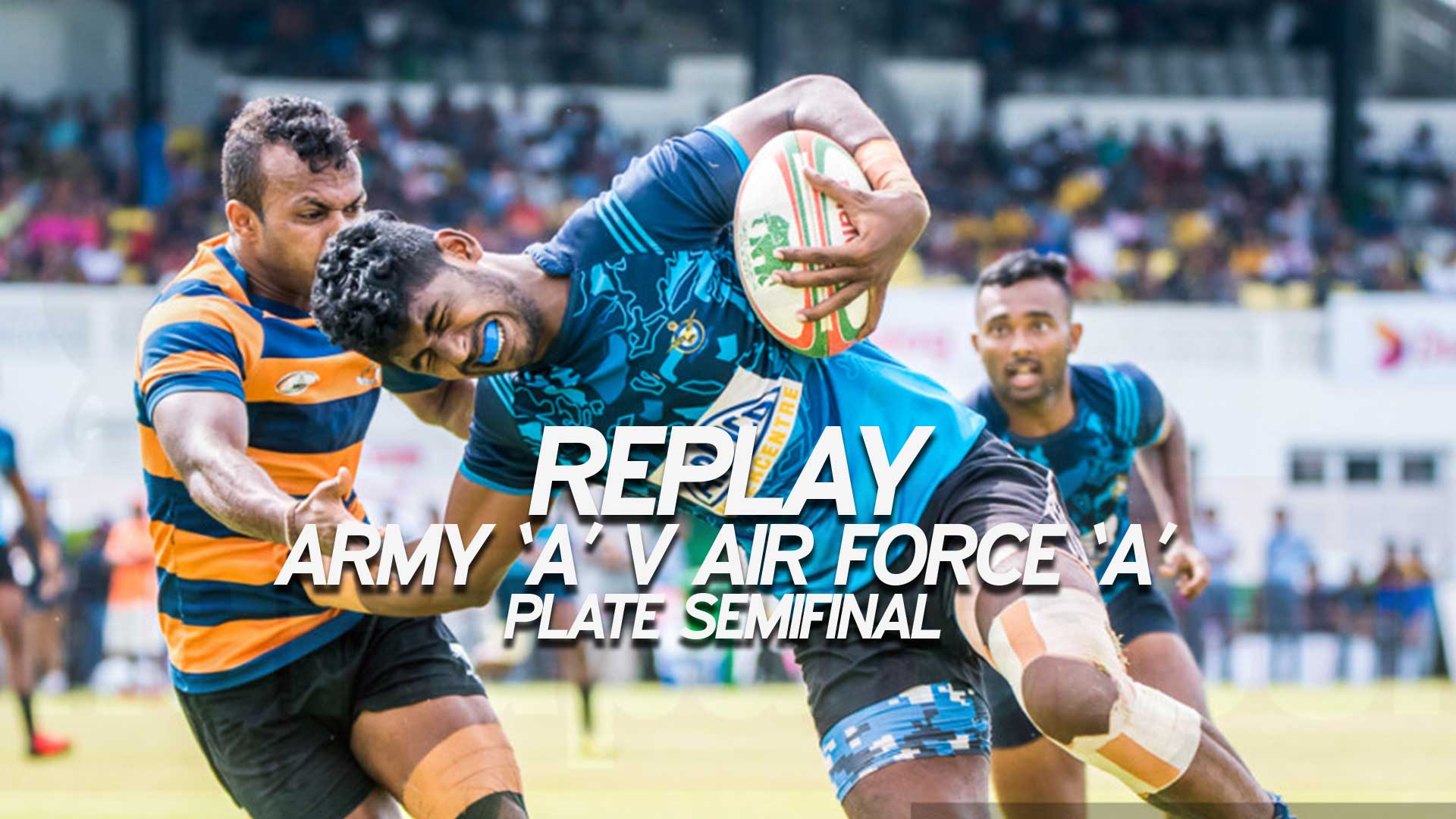 Replay - Army ‘A’ v Air Force ‘A’ Plate SF