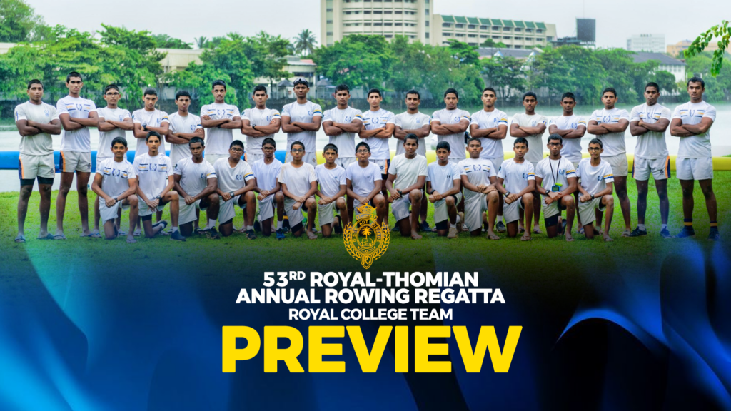 WATCH – Royal College Rowing Team 2024 - 53rd Royal-Thomian Annual ...