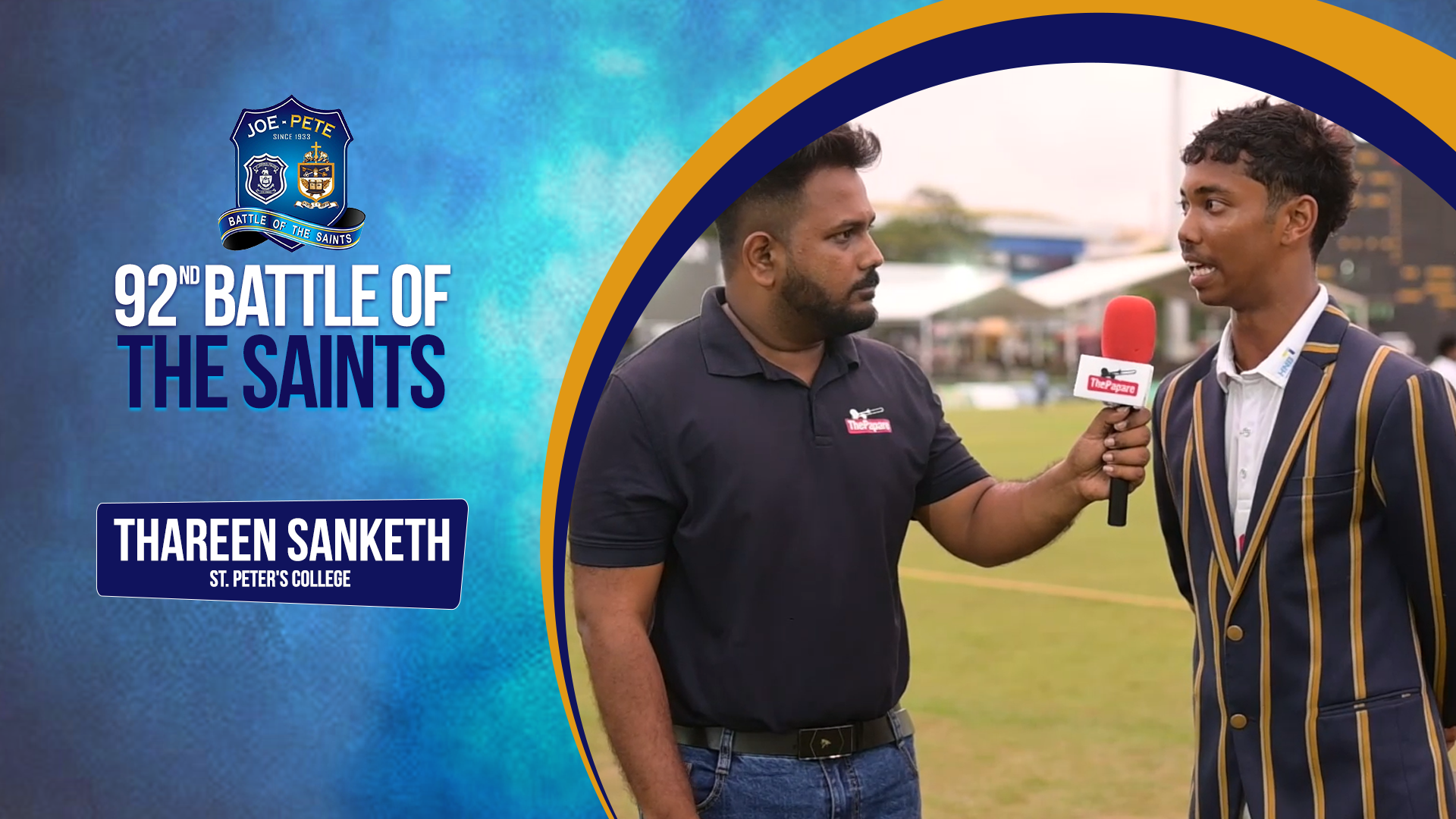 WATCH - Thareen Sanketh from SPC | Joe-Pete | 92nd Battle of the Saints ...