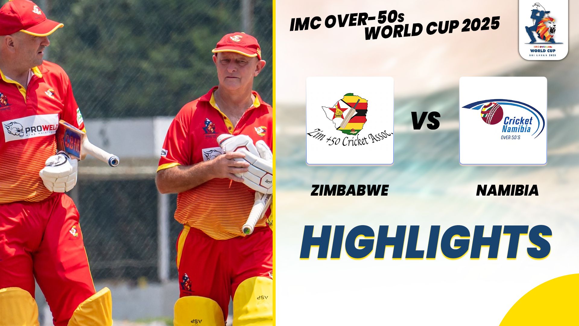 HIGHLIGHTS – Zimbabwe vs Namibia - IMC Over-50s World Cup 2025
