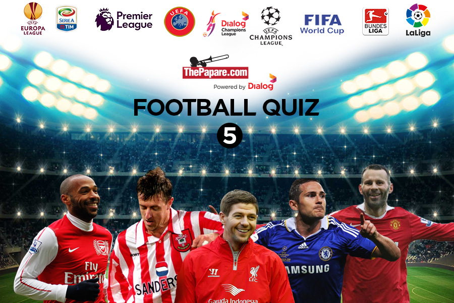 ThePapare.com Weekly Football Quiz – Week 5