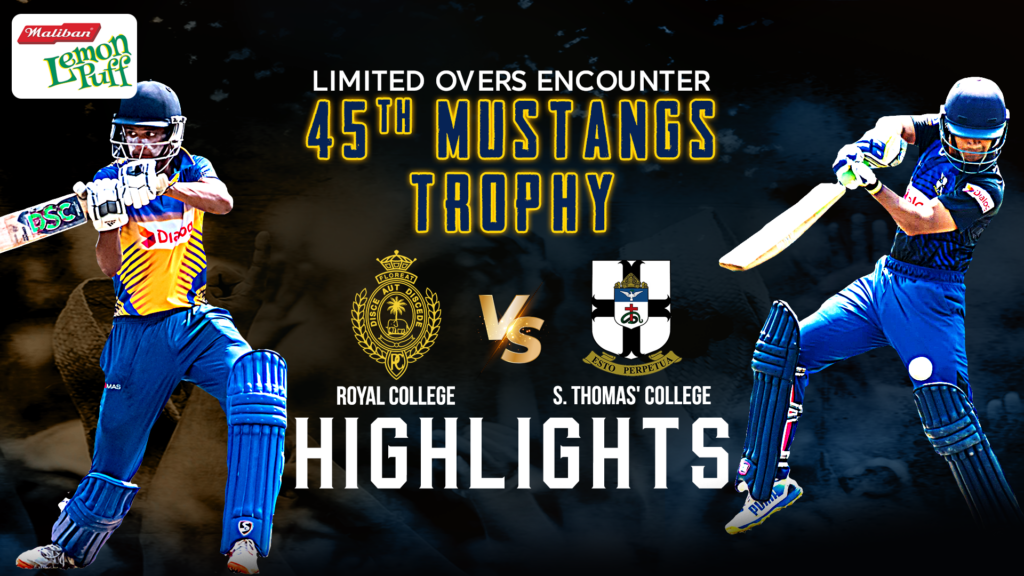 HIGHLIGHTS - Royal College vs S. Thomas' College - 45th One Day ...
