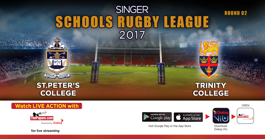St. Peter's College v Trinity College- Schools Rugby 2017 - 29th April